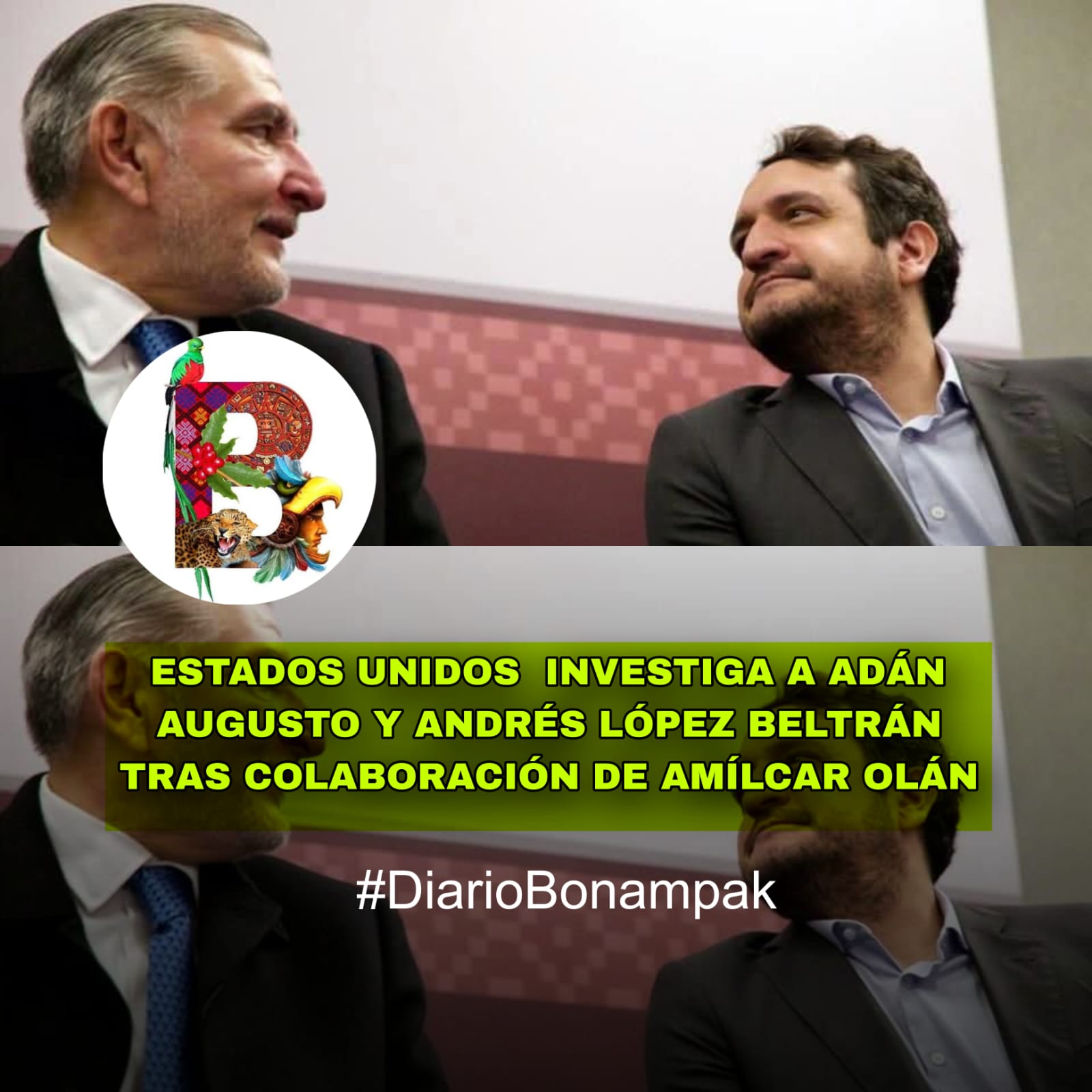 ESTADOS UNIDOS INVESTIGA A ADÁN AUGUSTO Y ANDRÉS LÓPEZ BELTRÁN TRAS ...