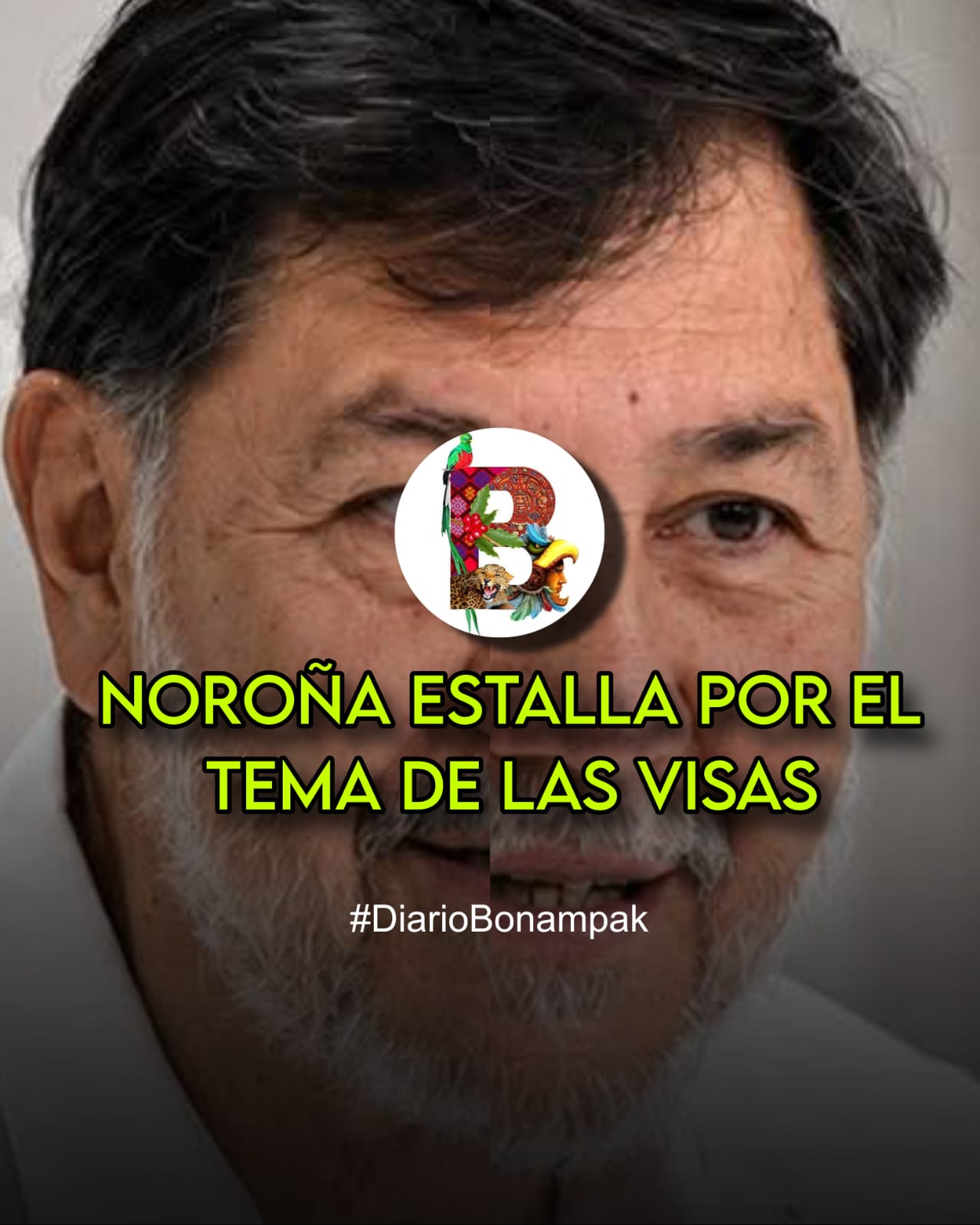 NOROÑA ESTALLA POR EL TEMA DE LAS VISAS - NOROÑA ESTALLA POR EL TEMA DE ...